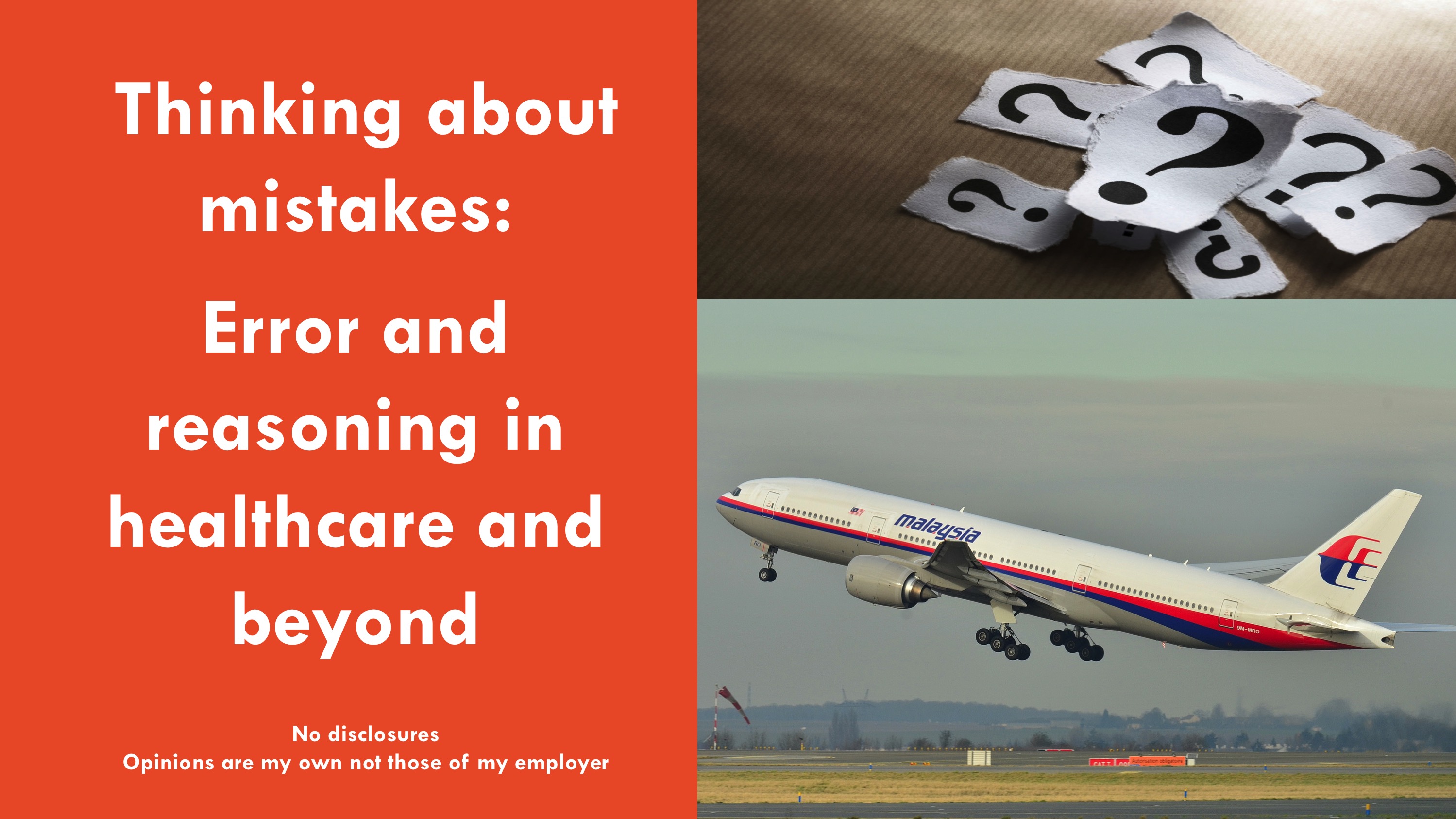 Thinking about mistakes: Error and reasoning in healthcare and beyond ...